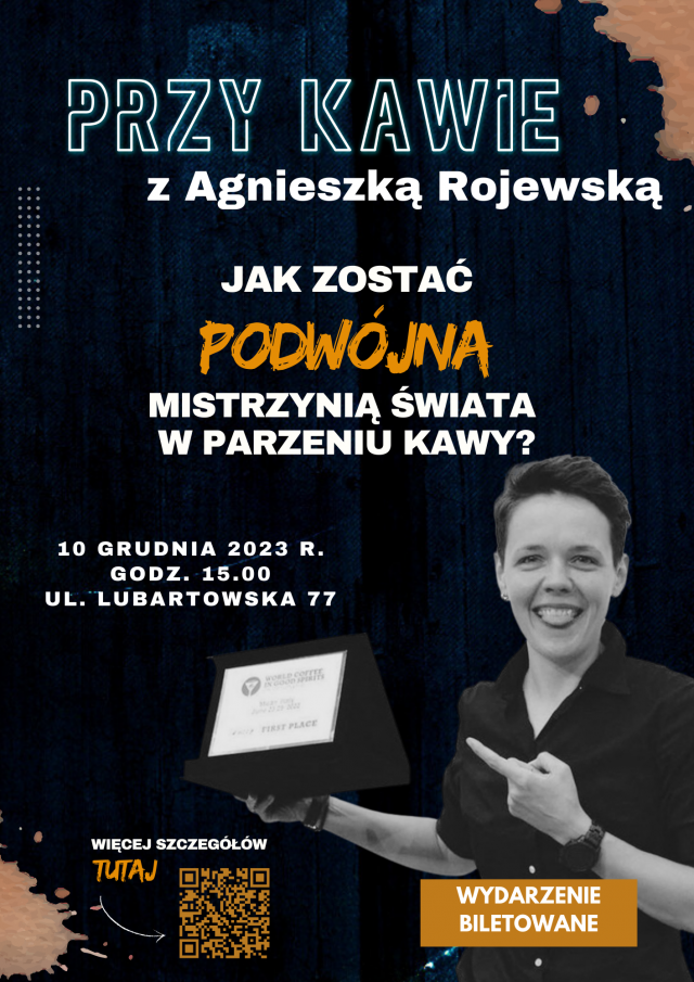 Jak zostać podwójną mistrzynią w parzeniu kawy? Przy kawie z Agnieszką ...